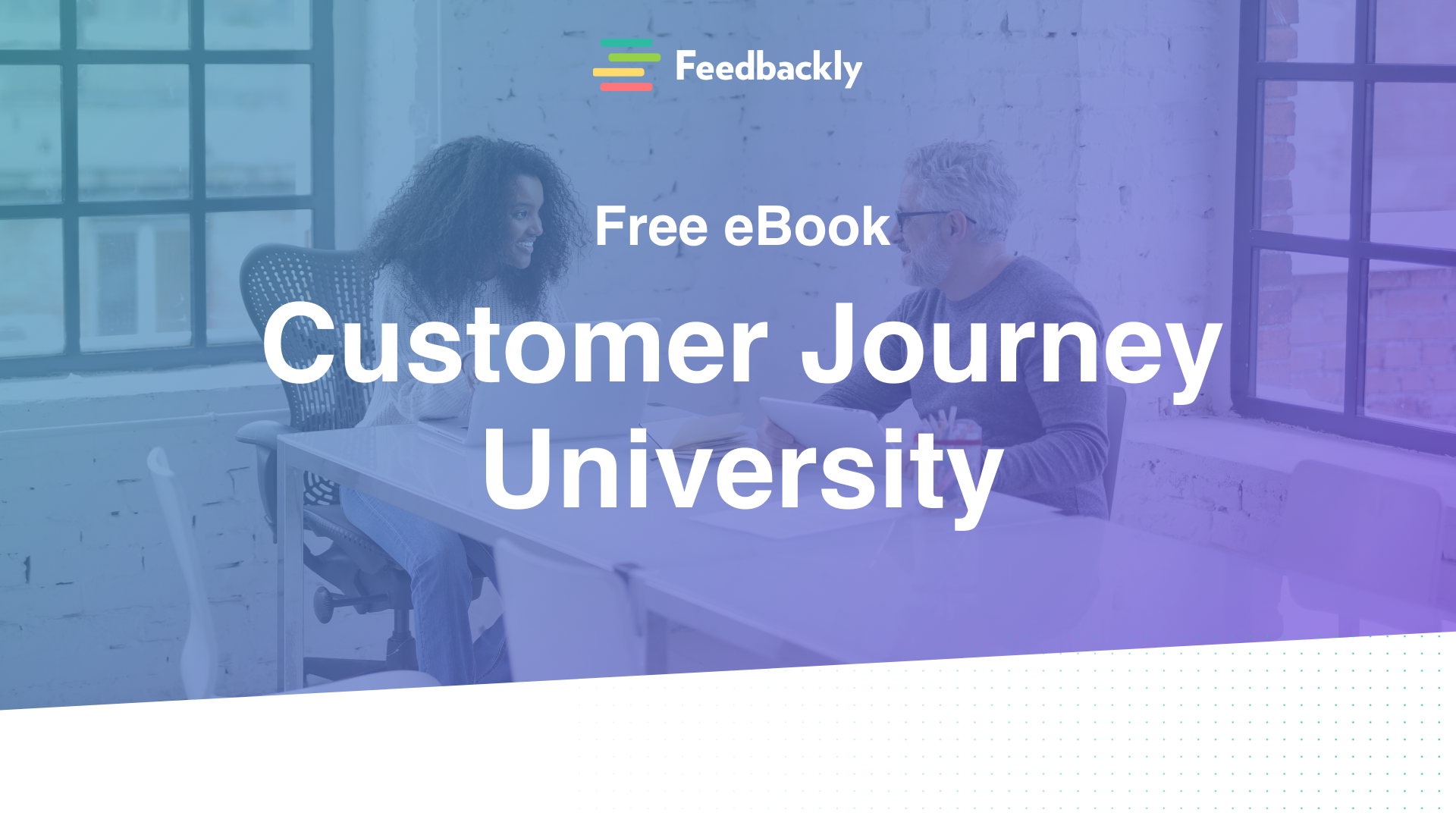 Free eBook | Customer Journey University | Feedbackly